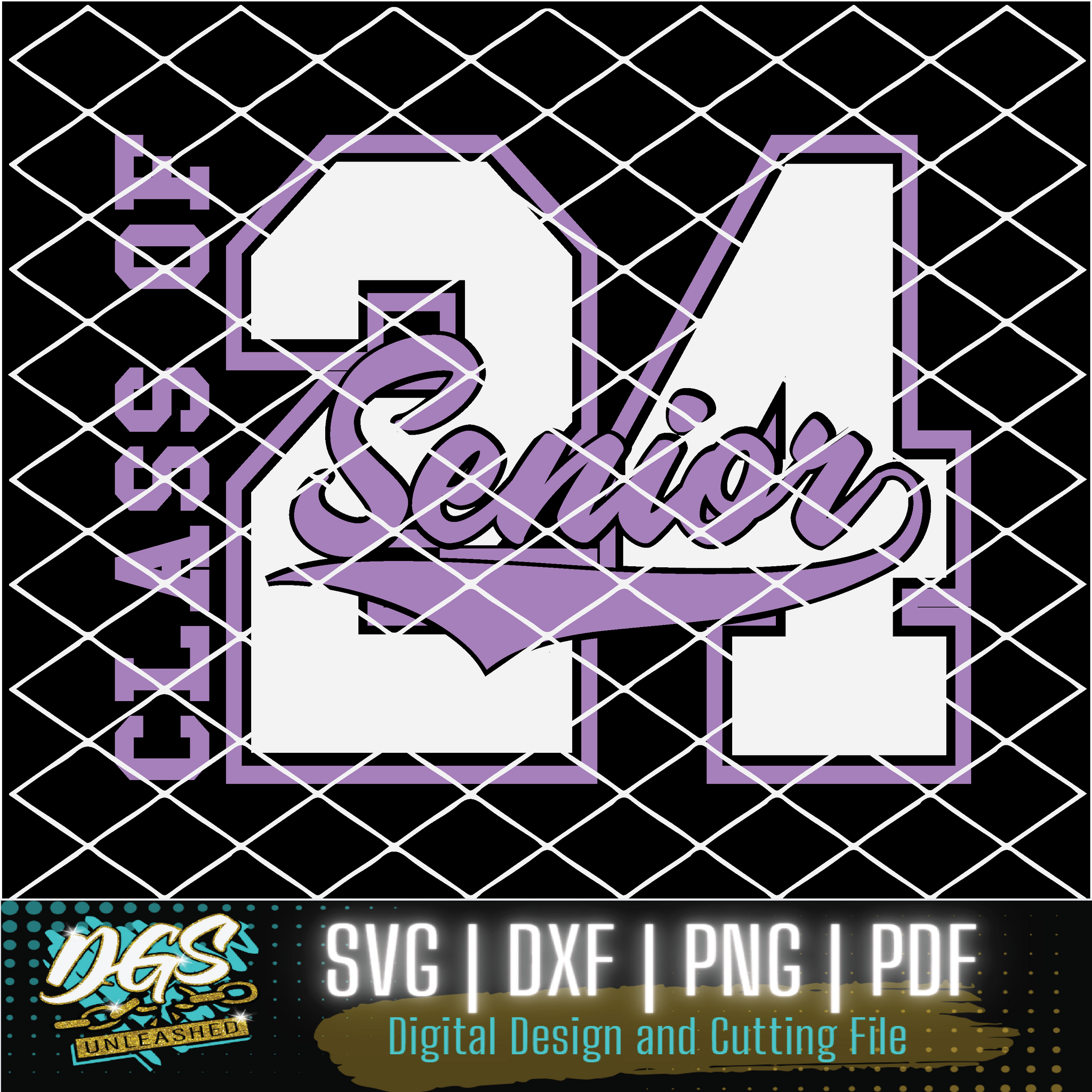 Class of 24 Senior SVG, DXF, PNG, and EPS Digital Files – Da Goodie ...