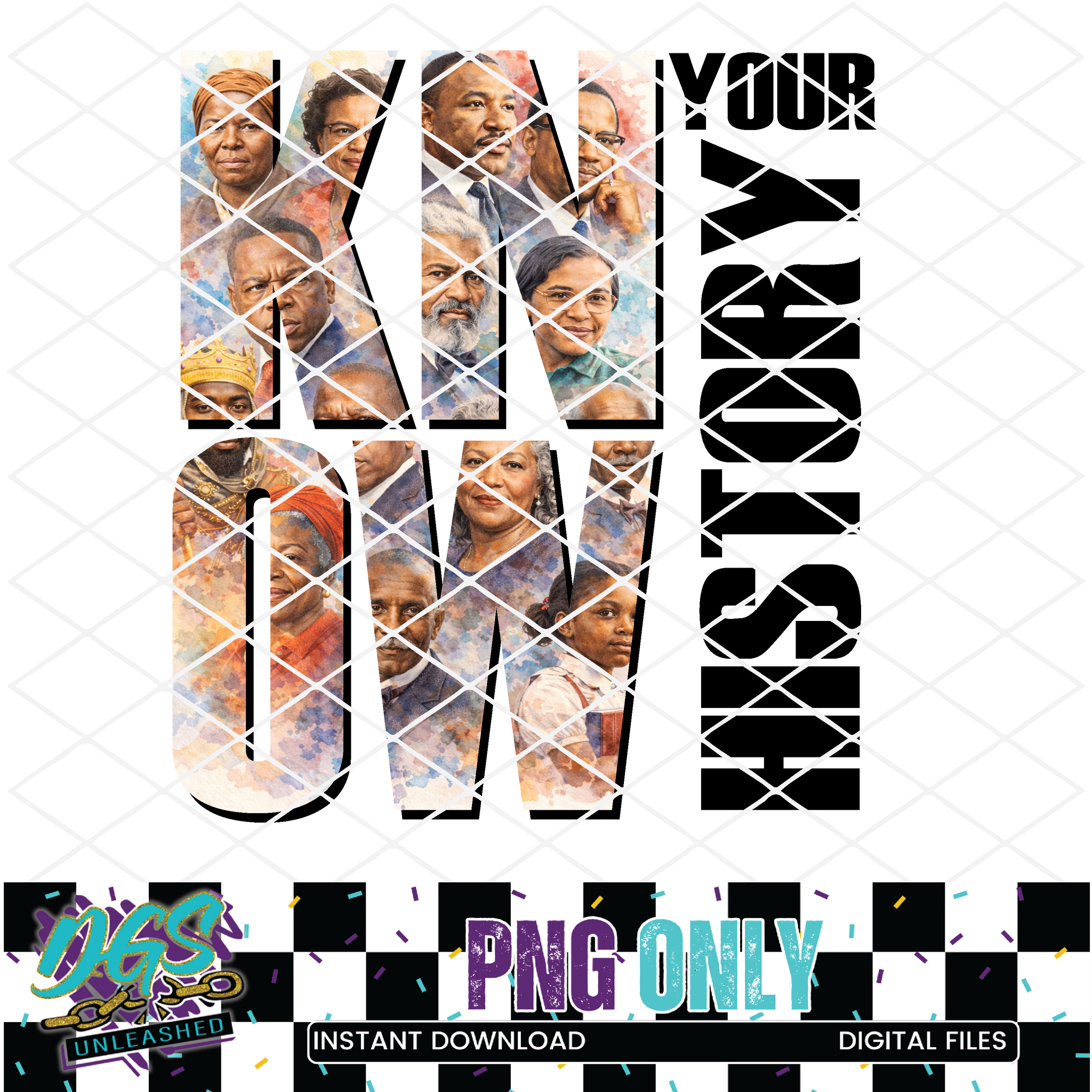 Know Your History 26 PNG Instant Digital Download – Da Goodie Shop ...