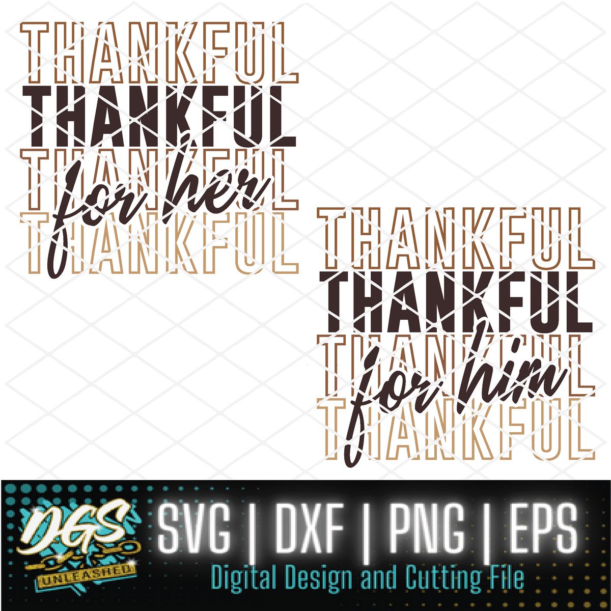 Thankful For Him/Her SVG, DXF, PNG, and EPS Cricut-Silhouette Instant ...