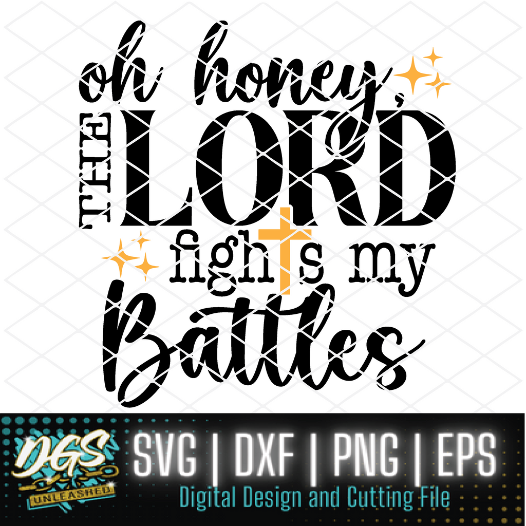 The Lord Fights my Battles SVG, DXF, PNG, and EPS Cricut-Silhouette In ...