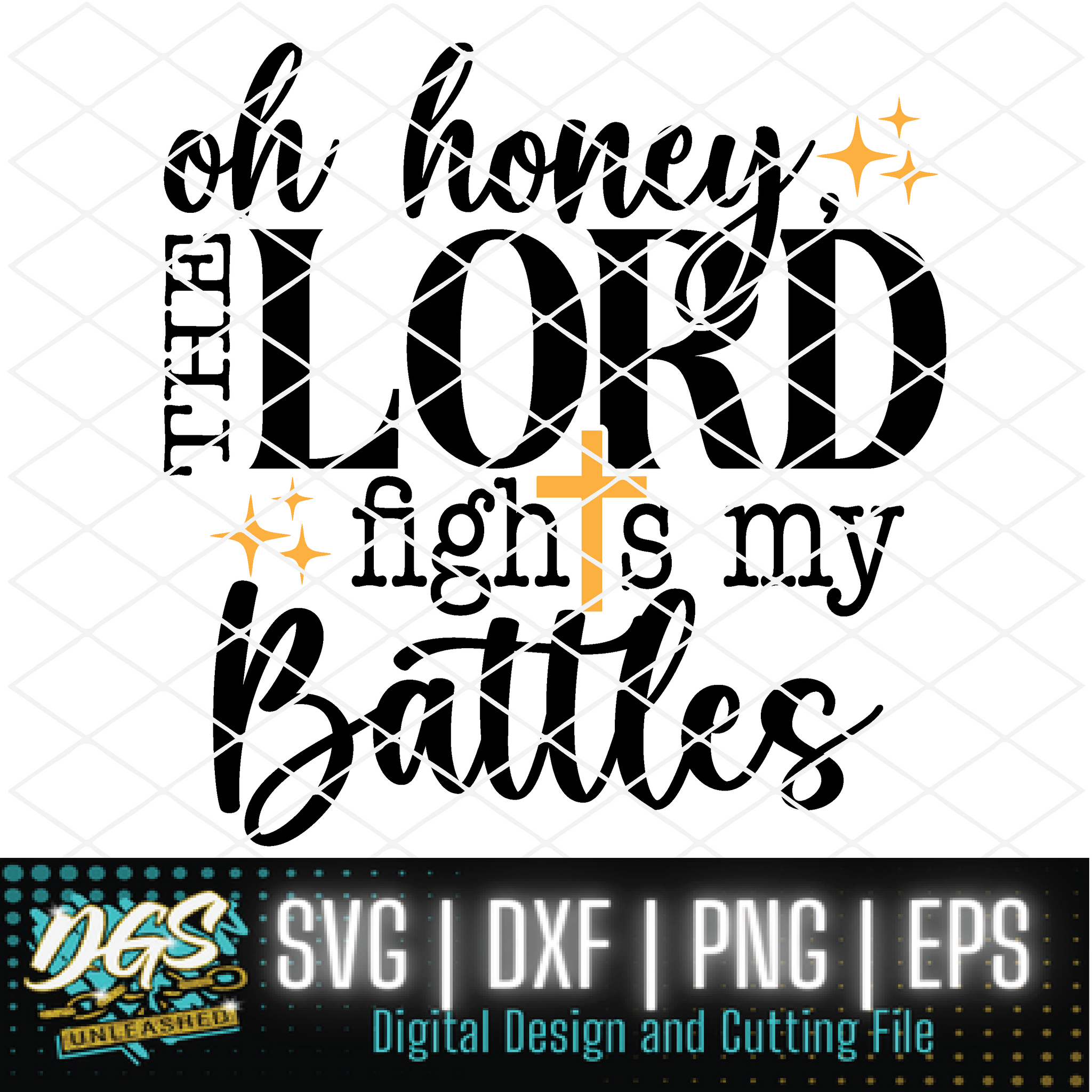 The Lord Fights my Battles SVG, DXF, PNG, and EPS Cricut-Silhouette In ...