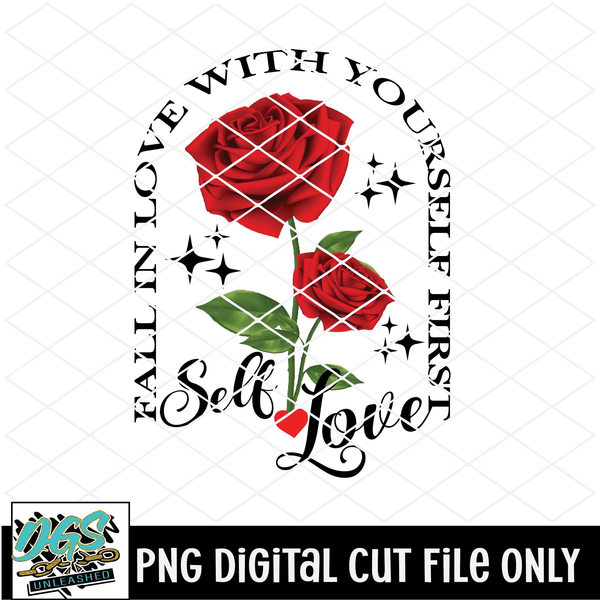 Love Yourself First-PNG ONLY Digital Files – Da Goodie Shop Unleashed