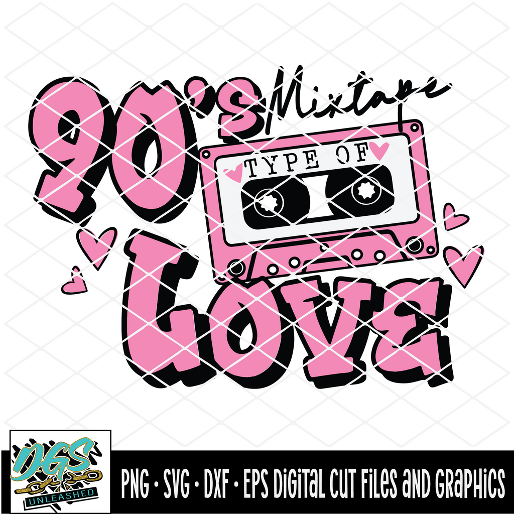 90's Mixtape Love SVG, DXF, PNG, and EPS Digital Files – Da Goodie Shop ...