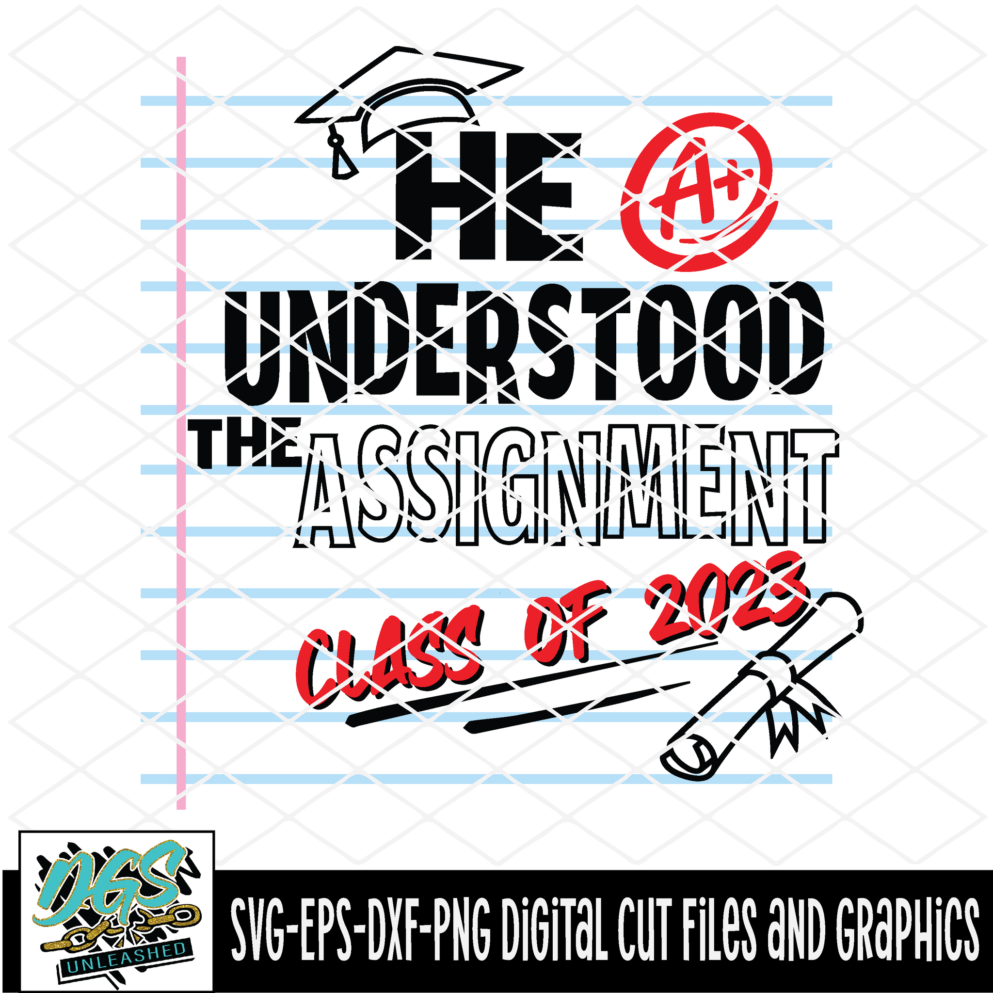 He Understood the Assignment 2023 SVG, DXF, PNG, and EPS Digital Files ...