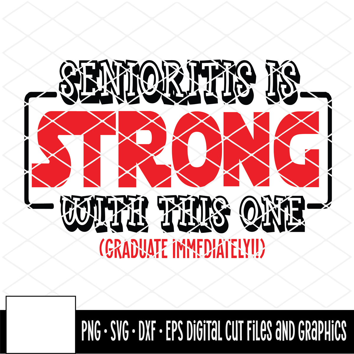 Senioritis SVG, PNG, DXF, EPS-Instant Digital Download – Da Goodie Shop ...